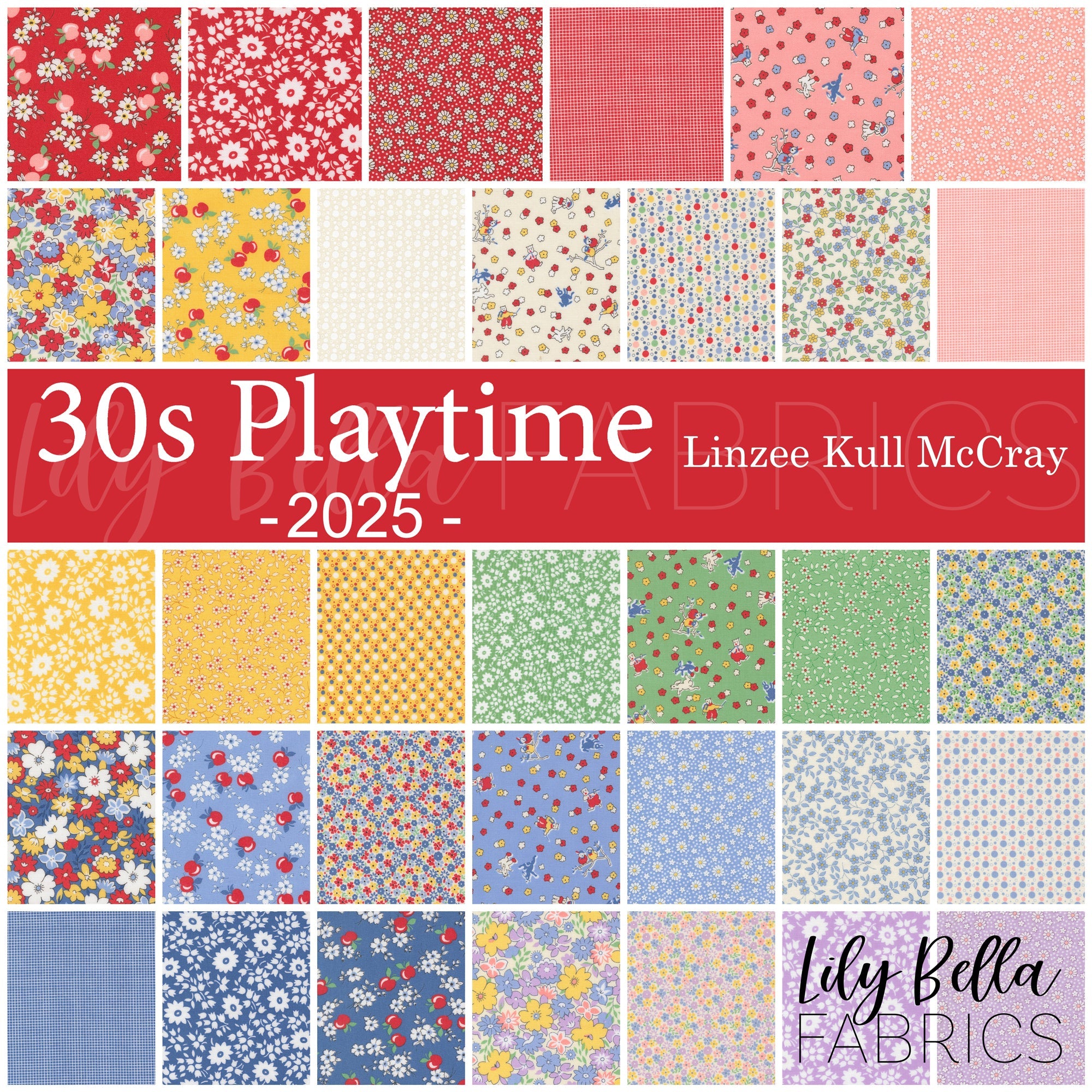 30s Playtime 2025 | Linzee Kull McCray | Moda | Lily Bella Fabrics